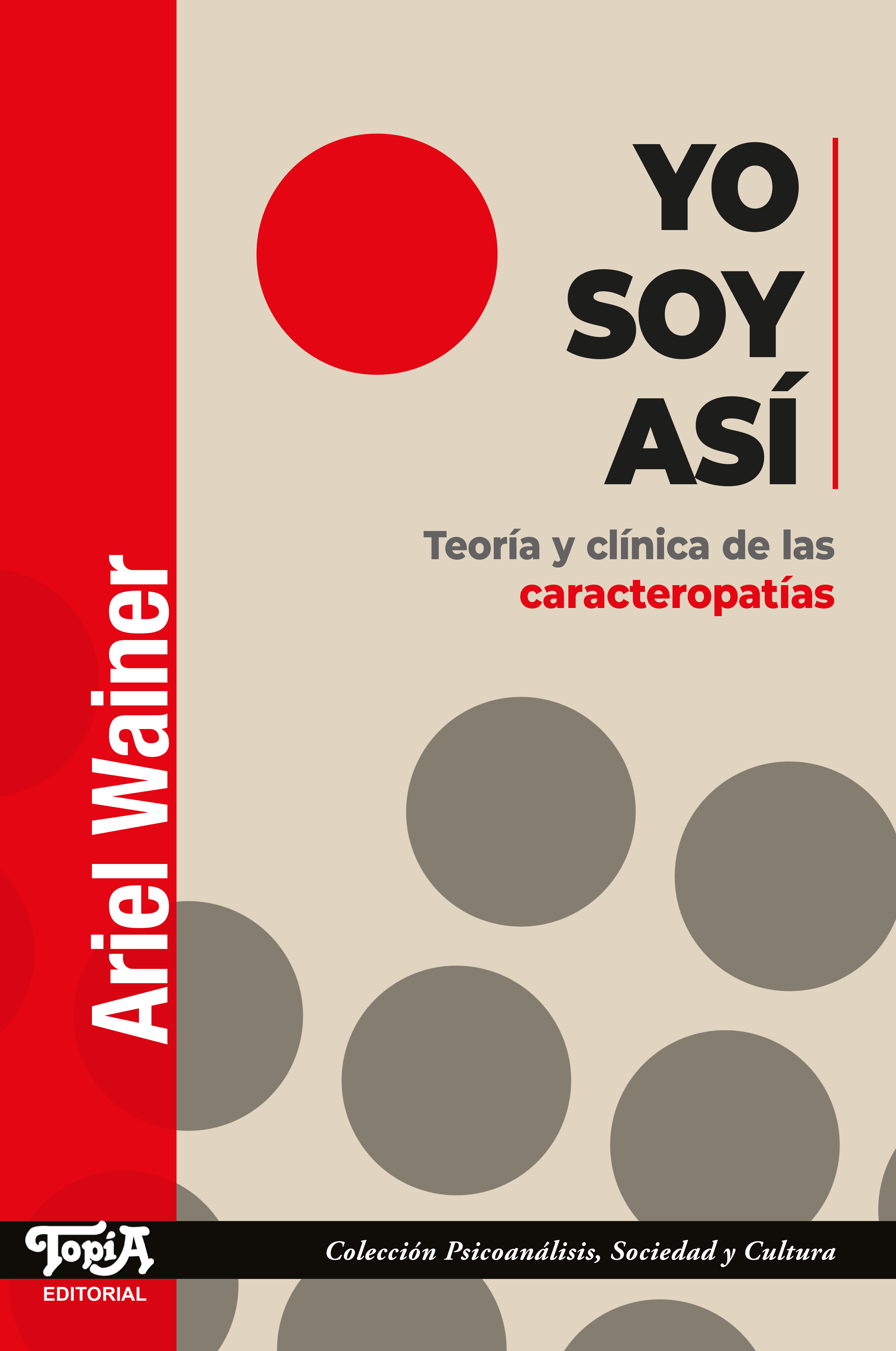 Yo soy así | Libro | Topía